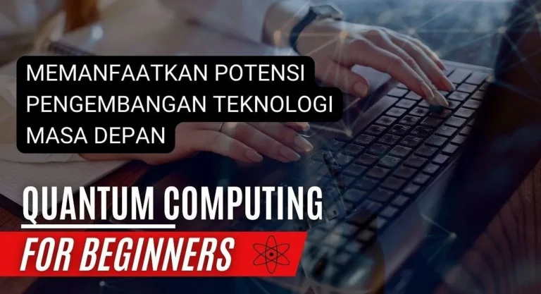 Quantum Computing: Masa Depan Tak Terbatas untuk Komputasi - Dirga Satya Quantum Computing: Masa Depan Tak Terbatas untuk Komputasi - Dirga Satya